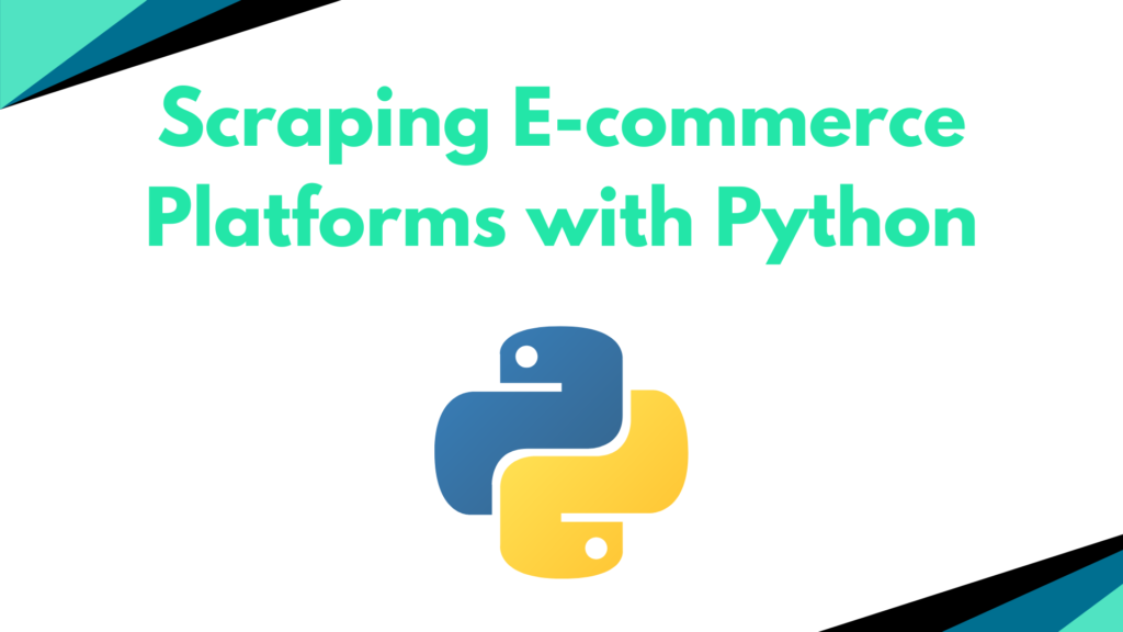 Scraping E Commerce Website With Python Ecommerce Api